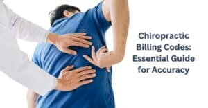 Chiropractic Billing Codes Essential Guide